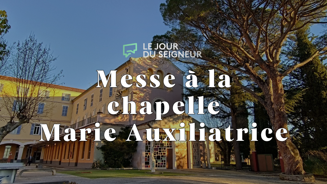 Messe à la chapelle Marie Auxiliatrice | Le Jour du Seigneur - Don Bosco Aujourd'hui